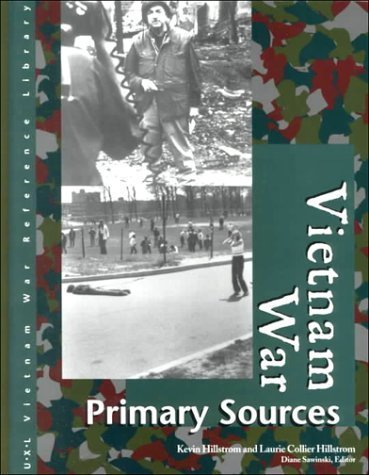 Vietnam War: Primary Sources (Vietnam War Reference Library) by ...