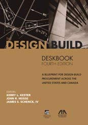 The Design-Build Deskbook: A Blueprint for Design-Build Procurement ...