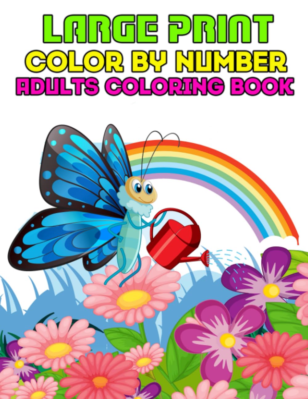Large Print Color By Number Adults Coloring Book: Easy Fun Coloring ...