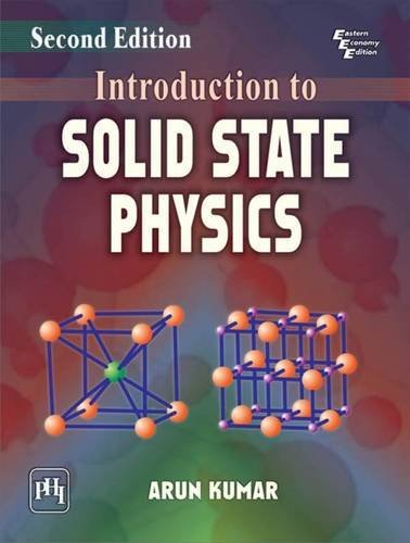 Introduction To Solid State Physics by Arun Kumar by Arun Kumar | Goodreads