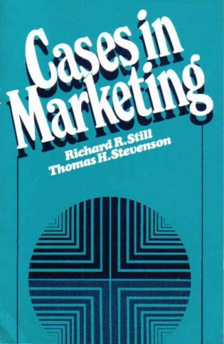 Cases in marketing by Richard R. Still | Goodreads