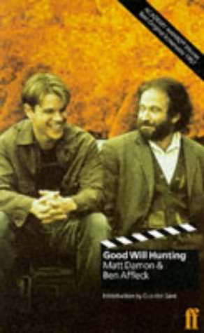 Good Will Hunting (Screenplay) by Matt Damon and Ben Affleck by Matt ...
