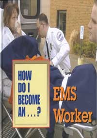 How Do I Become A...? EMS Worker by Mindi Englart | Goodreads