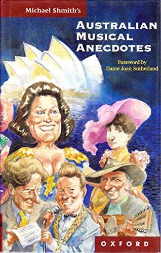 Michael Shmith's Australian musical anecdotes by Michael Shmith | Goodreads