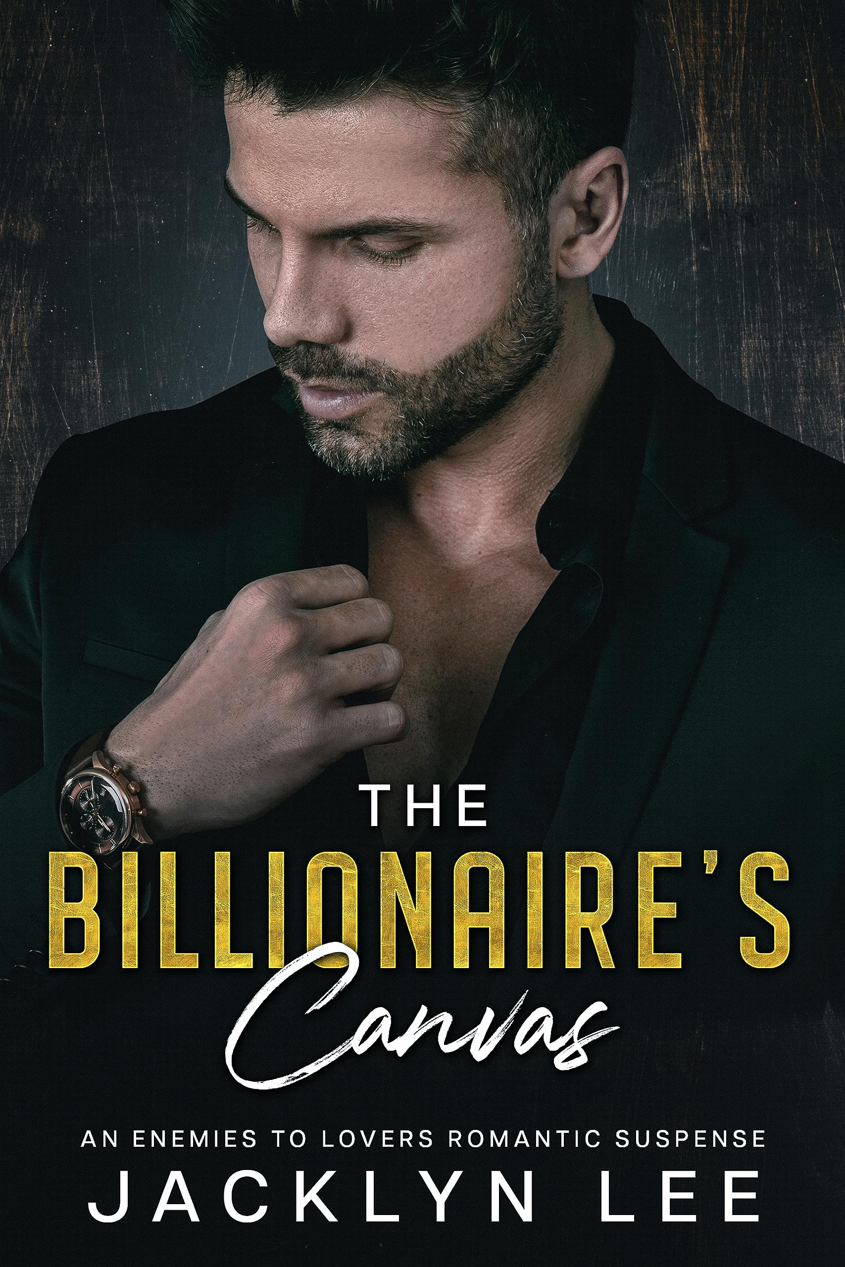 The Billionaire's Canvas by Jacklyn Lee | Goodreads