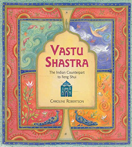 Vastu Shastra : The Indian Counterpart to Feng Shui by Caroline ...