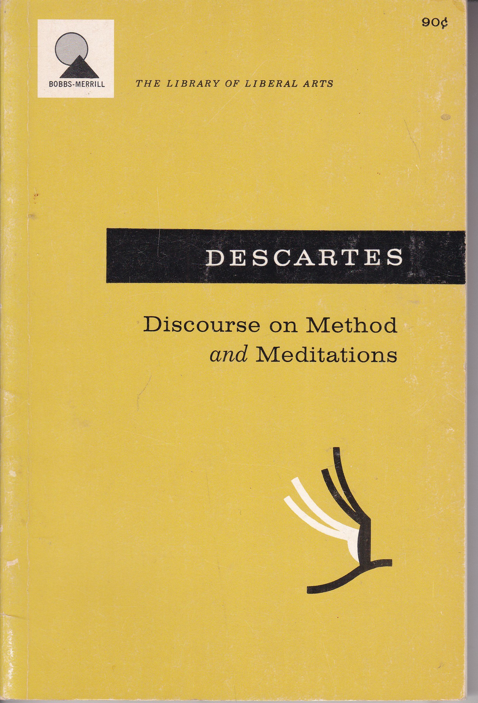 Descartes: Discourse on Method and Meditations by René Descartes ...