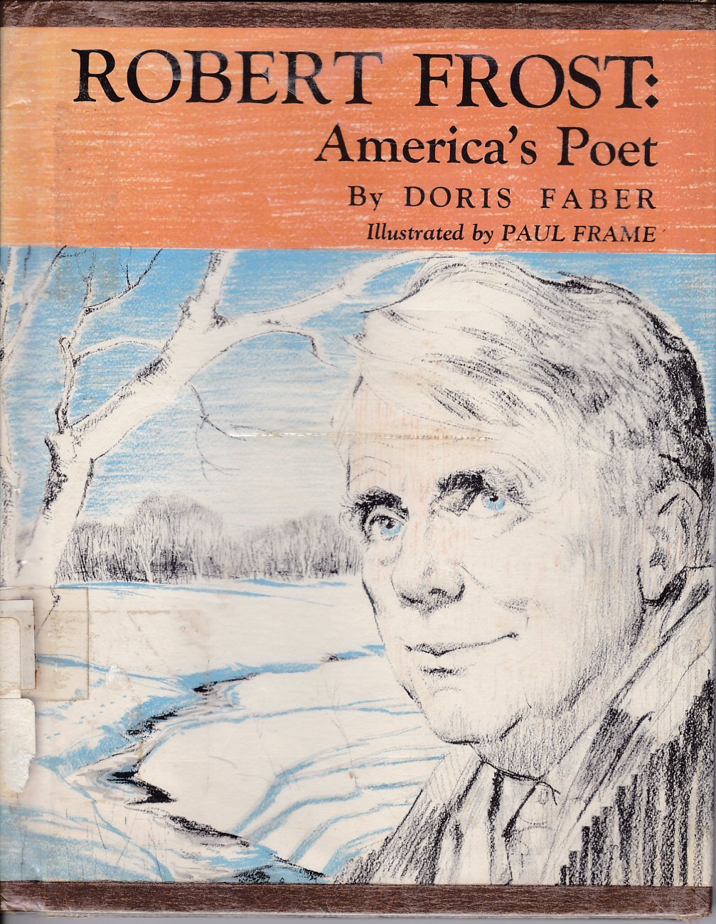Robert Frost Americas Poet by Doris Faber | Goodreads
