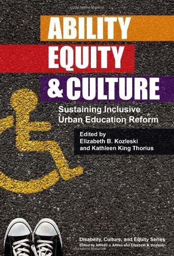 Ability, Equity, and Culture: Sustaining Inclusive Urban Education ...