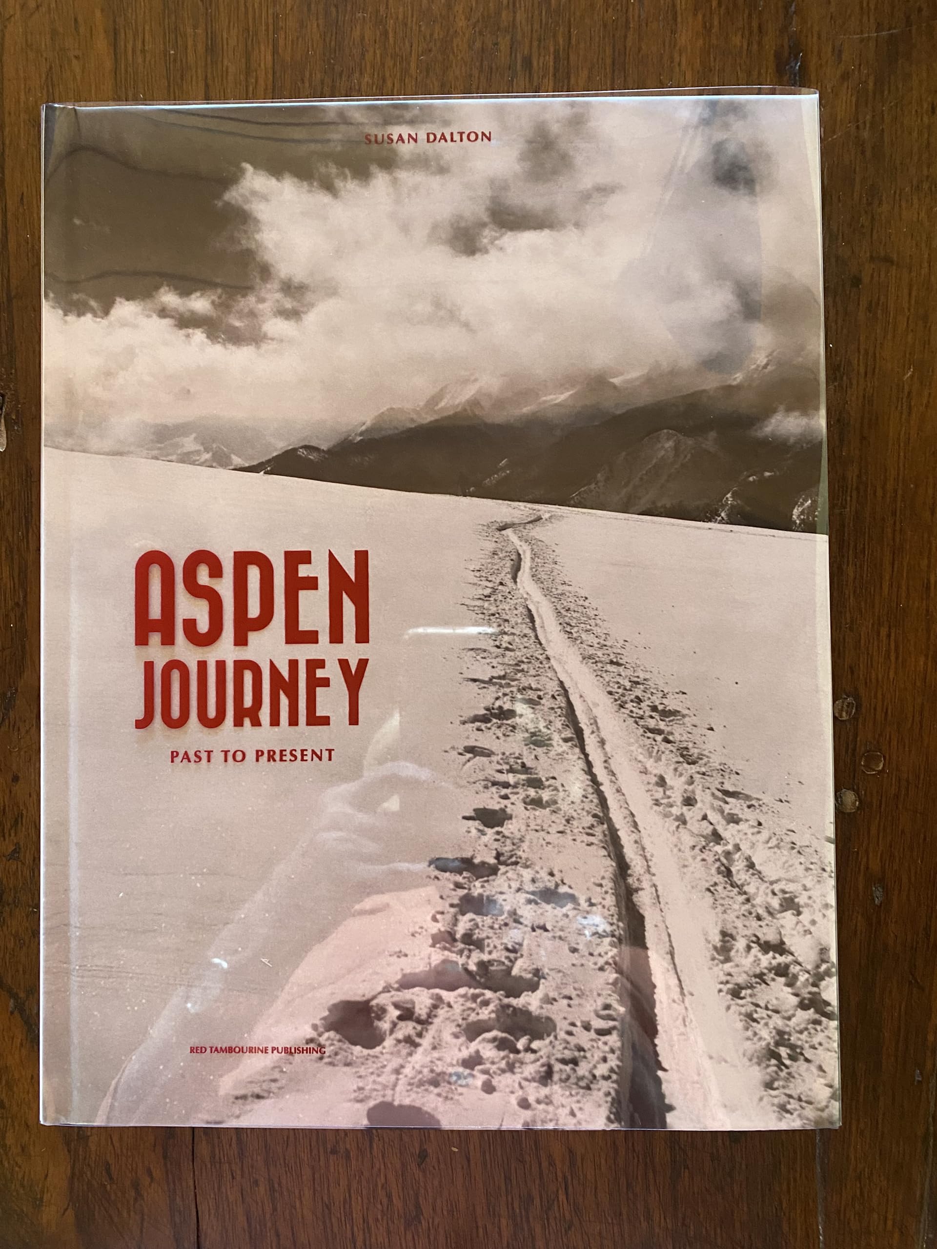 Aspen Journey Past to Present by Susan Dalton | Goodreads