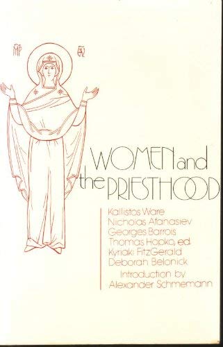 Women and the Priesthood by Thomas Hopko | Goodreads