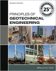 Principles of Geotechnical Engineering 7th (seventh) edition Text Only ...