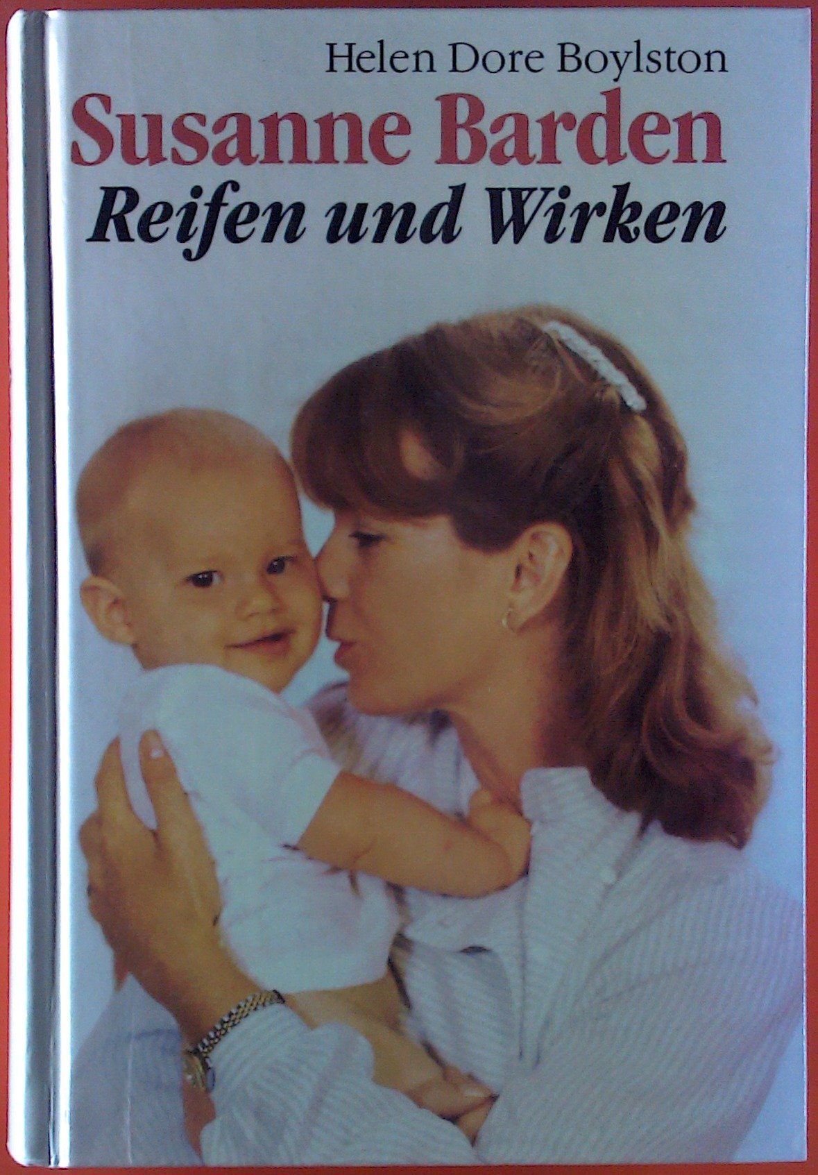 Susanne Barden III: Reifen und Wirken by Helen Dore Boylston | Goodreads