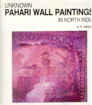 Unknown Pahari Wall Paintings In North India By K C Aryan Goodreads