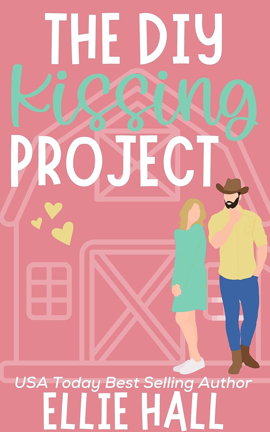 The DIY Kissing Project (Home Sweet Home Romance, #2) by Ellie Hall ...