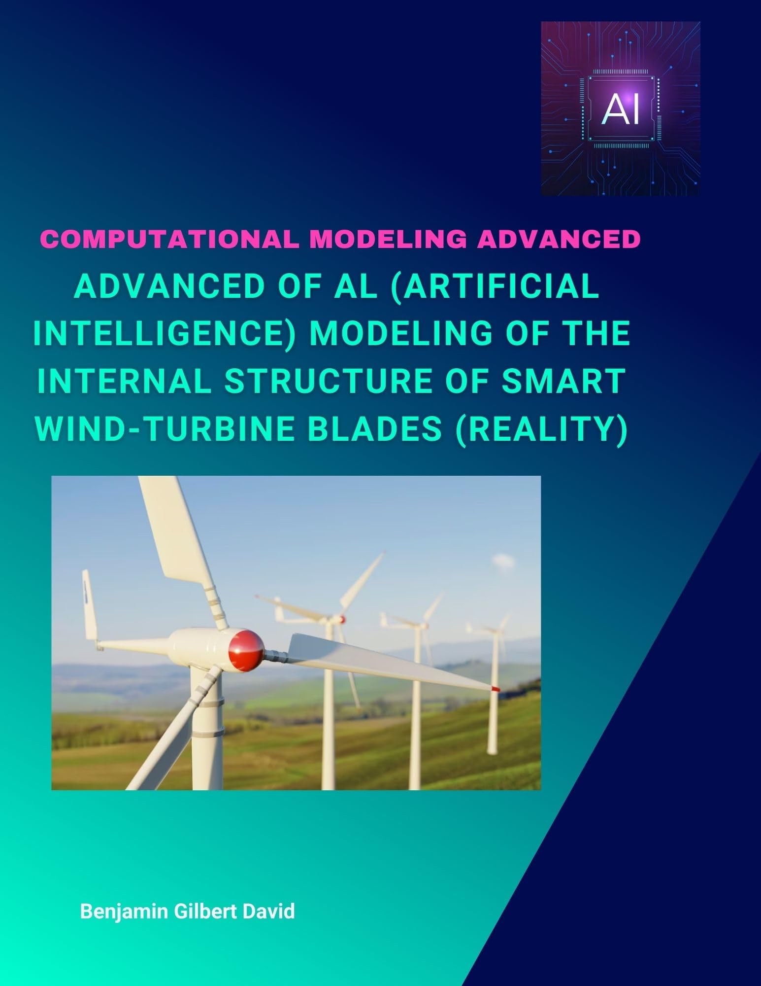 Computational Modeling Advanced Advanced of Al (Artificial Intelligence) Modeling of The ...