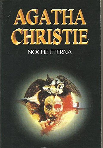 Noche Eterna (New Agatha Chris Tie Mysteries) by Agatha Christie ...