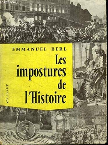 Les impostures de l'histoire by Emmanuel Berl | Goodreads