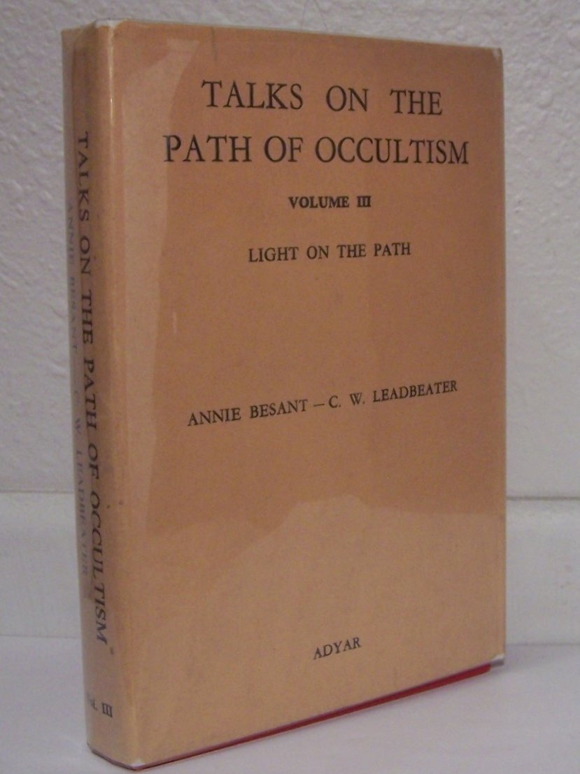 Light on the Path: Talks Path Occultism by Charles W. Leadbeater ...
