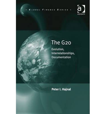 [The G20: Evolution, Interrelationships, Documentation (Global ...
