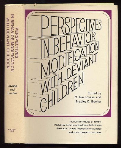 Perspectives in behavior modification with deviant children by O. Ivar ...