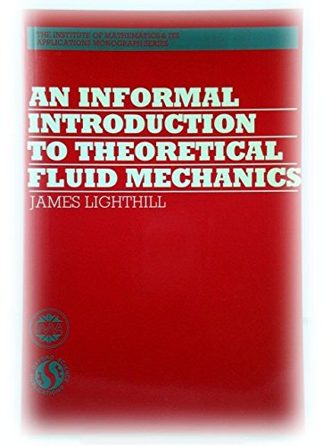 An Informal Introduction to Theoretical Fluid Mechanics by James ...