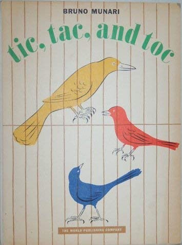 Tic, Tac, and Toc by Bruno Munari | Goodreads