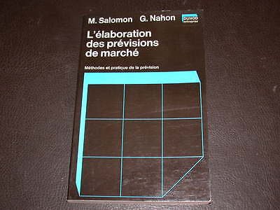 L'élaboration des prévisions de marché: Méthodes et pratique de la ...