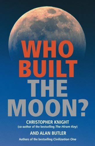 Who Built the Moon? by Knight, Christopher, Butler, Alan (2006 ...