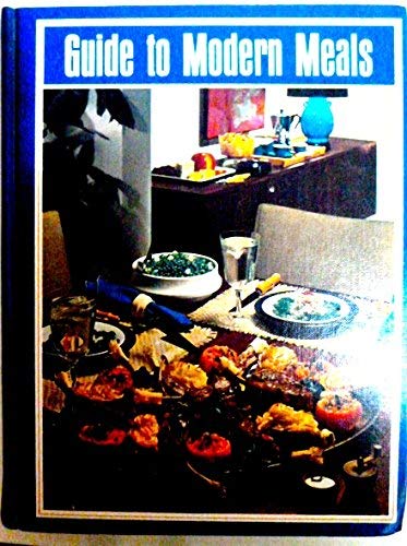 GUIDE TO MODERN MEALS Canadian Edition by Dorothy Esther Shank | Goodreads