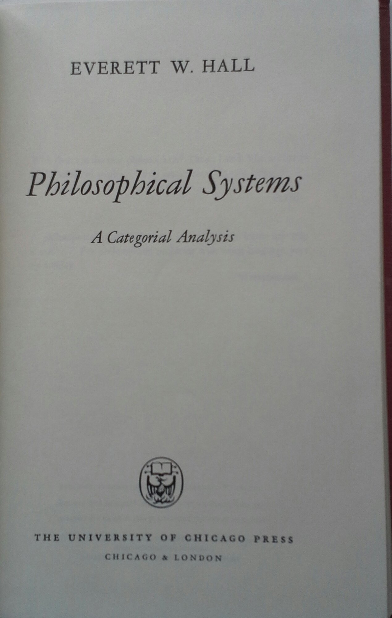 Philosophical Systems a Categorical Analysis by Everett Hall | Goodreads