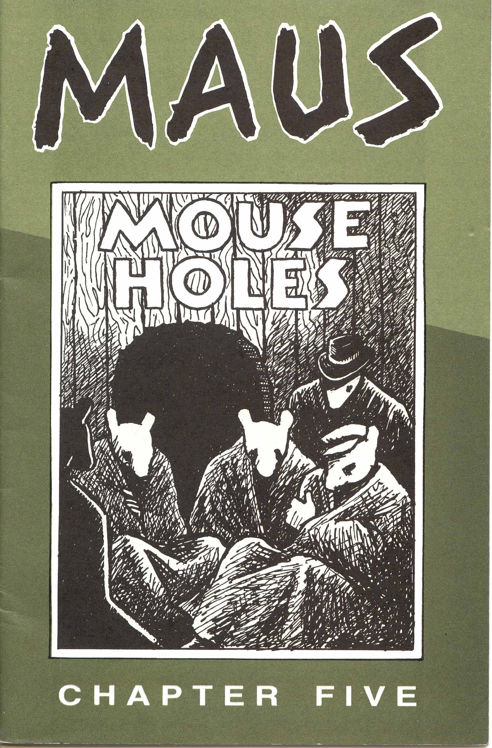 MAUS, A Survivor's Tale Mouse Holes, Chapter Five by Art Spiegelman ...