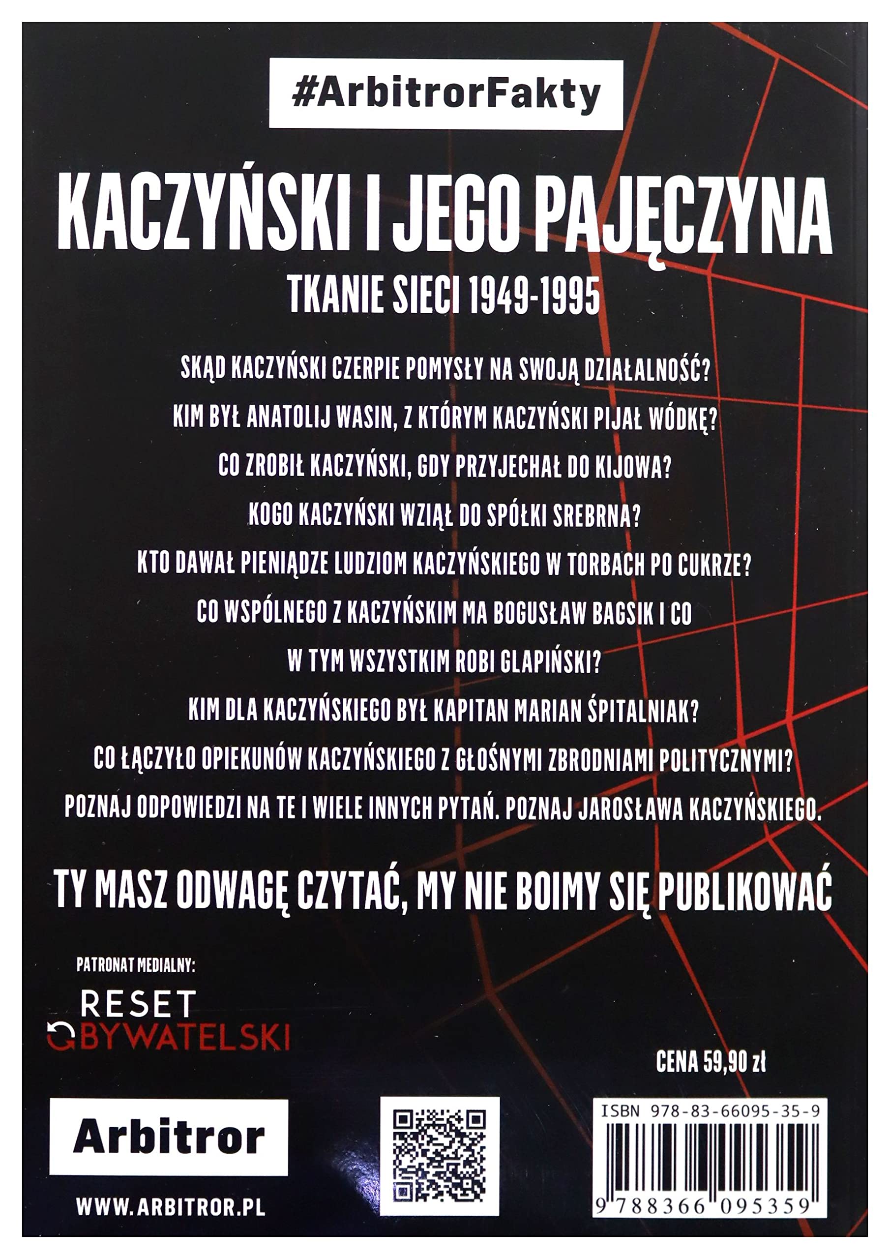 Kaczynski i jego pajeczyna. Tkanie sieci 1949-1995 by Tomasz Piątek ...