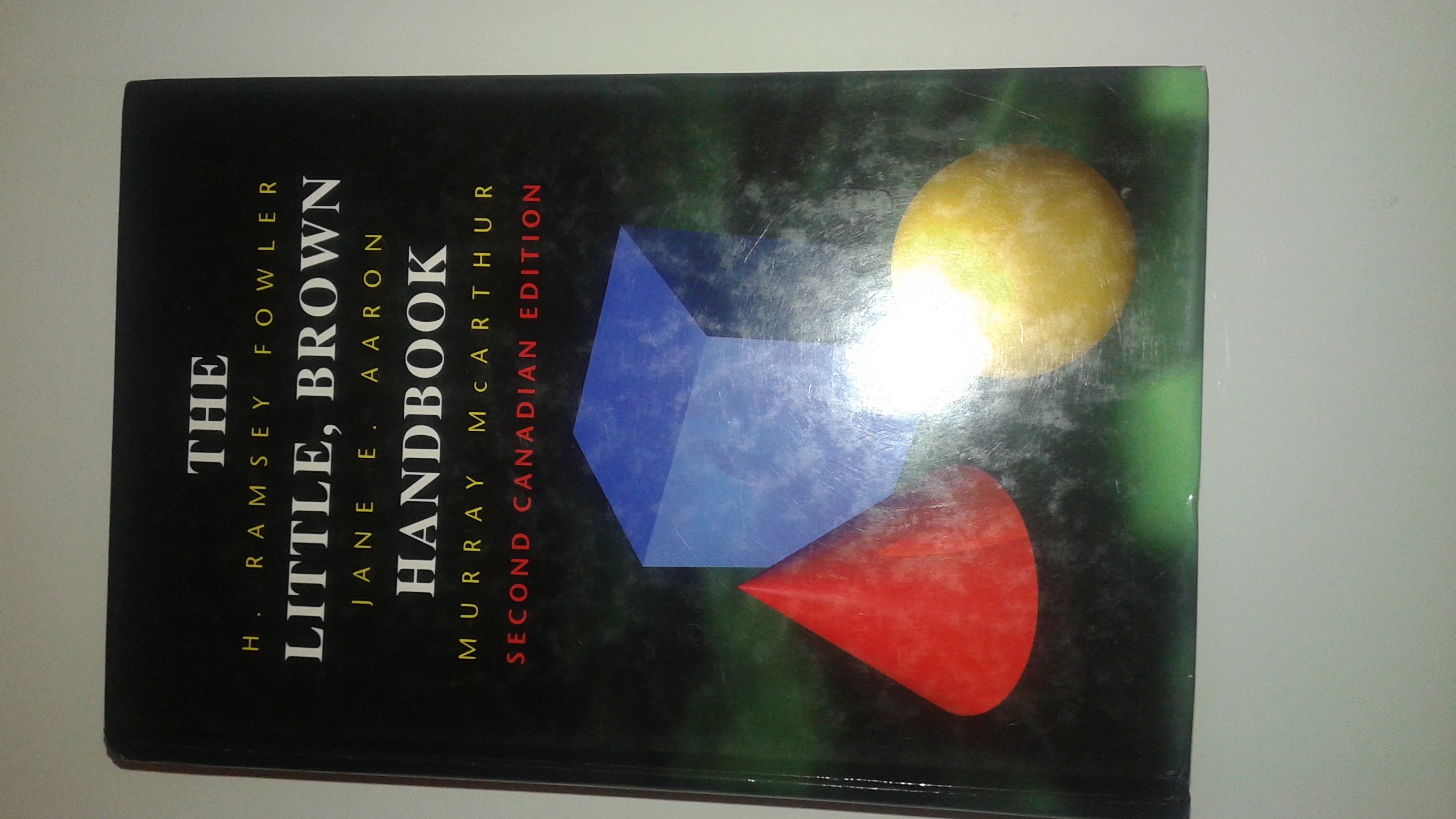 The Little, Brown Handbook by H. Ramsey Fowler | Goodreads