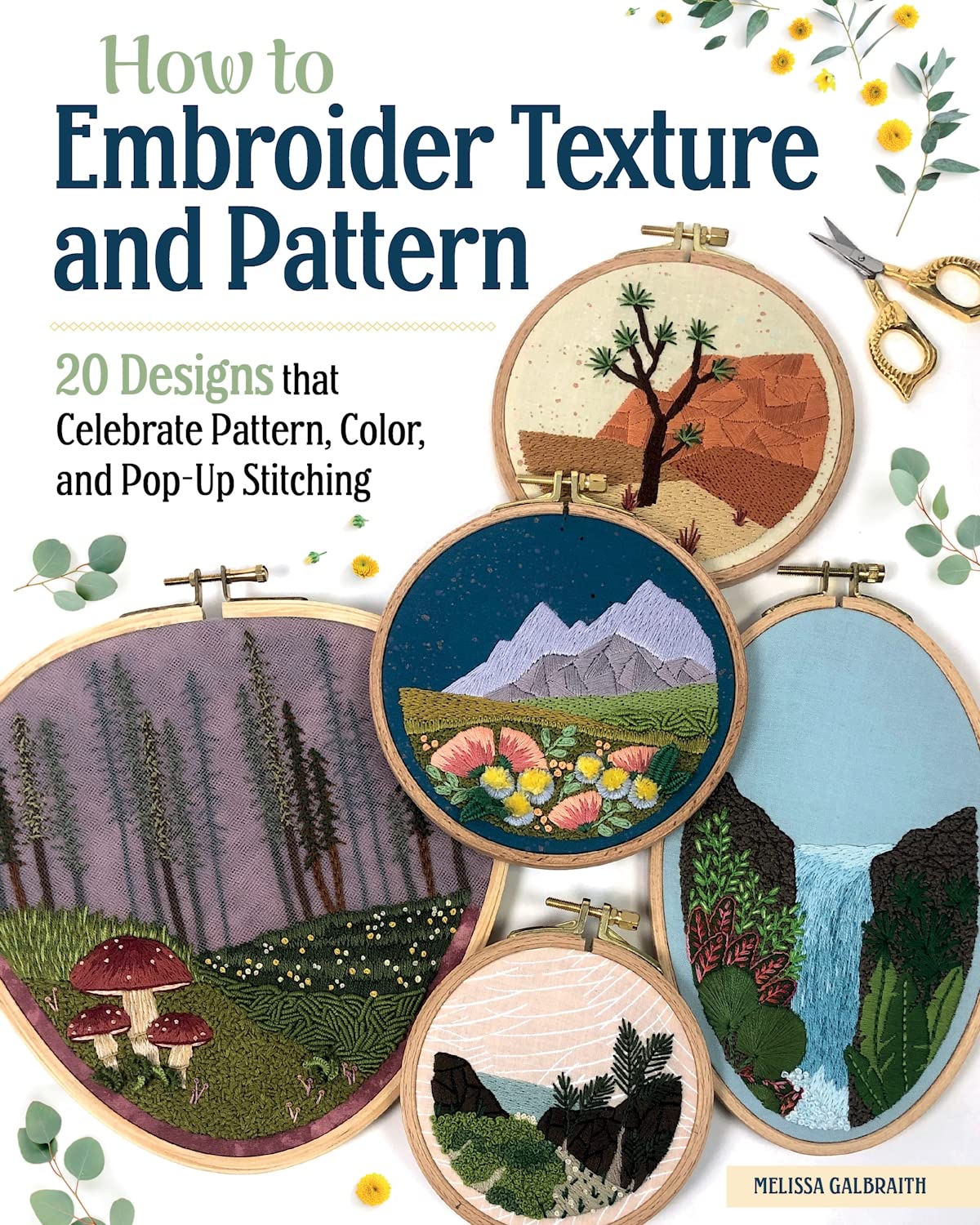 How to Embroider Texture and Pattern: 20 Designs that Celebrate Pattern ...