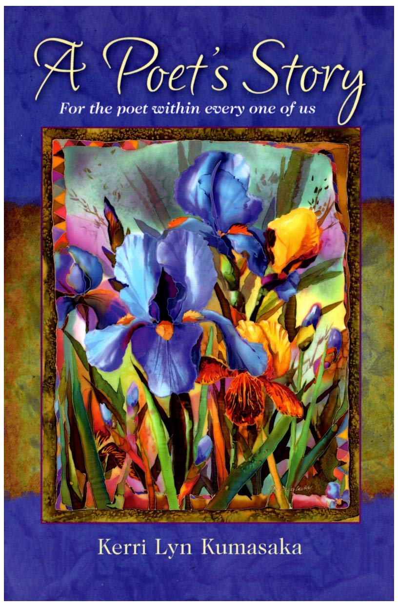 A Poet's Story by Kerri Lyn Kumasaka | Goodreads