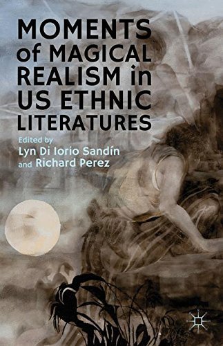 Moments of Magical Realism in US Ethnic Literatures by Lyn Di Iorio ...