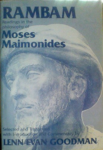 Rambam, Readings in the Philosophy of Moses Maimonides by Maimonides ...