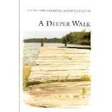 A Deeper Walk by Various | Goodreads