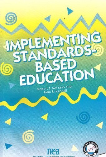 Implementing Standards-Based Education (Student Assessment Series) by Robert J. Marzano | Goodreads