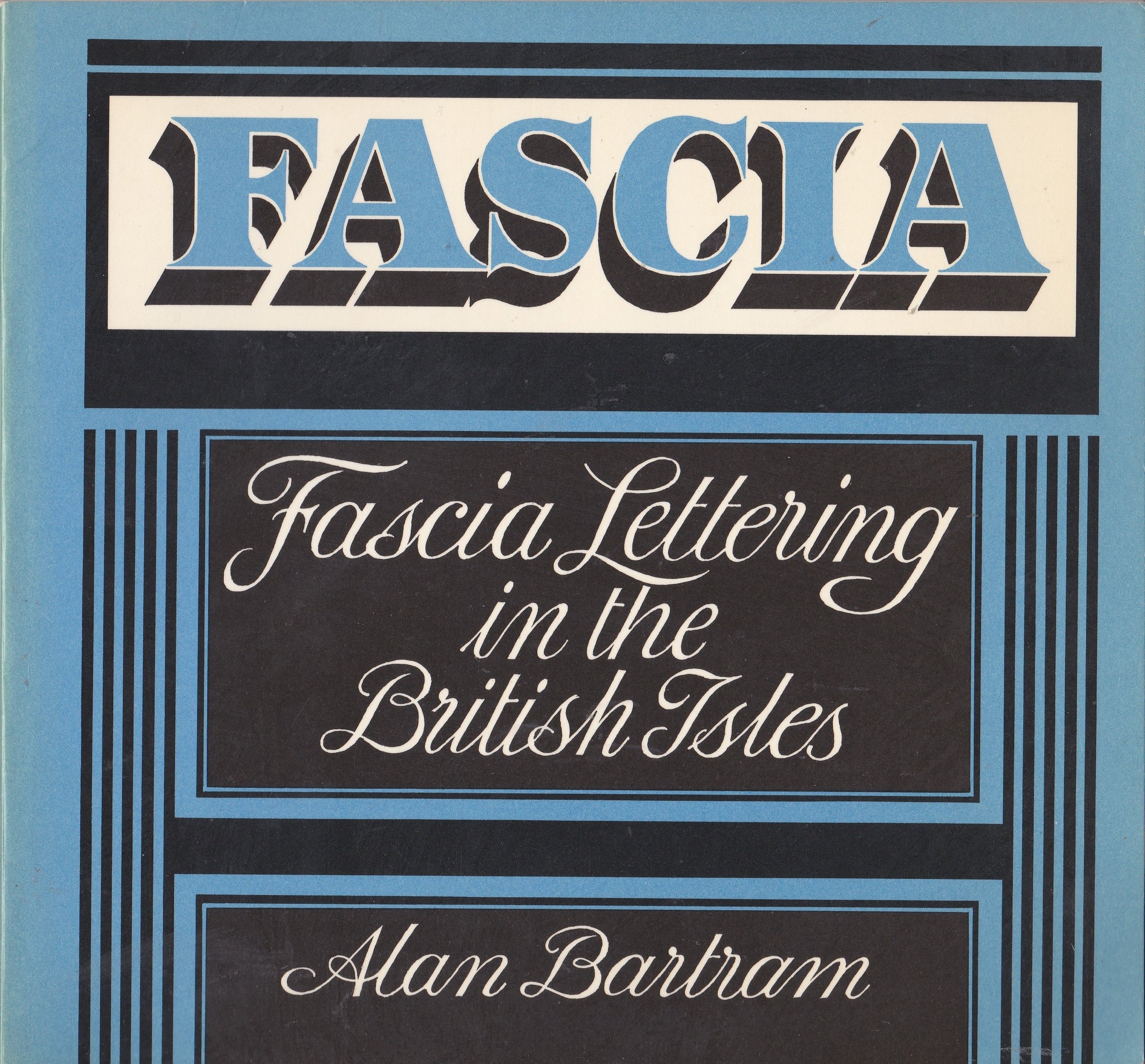 Fascia lettering in the British Isles by Alan Bartram | Goodreads
