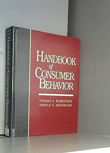 Handbook of Consumer Behavior by Thomas S. Robertson | Goodreads
