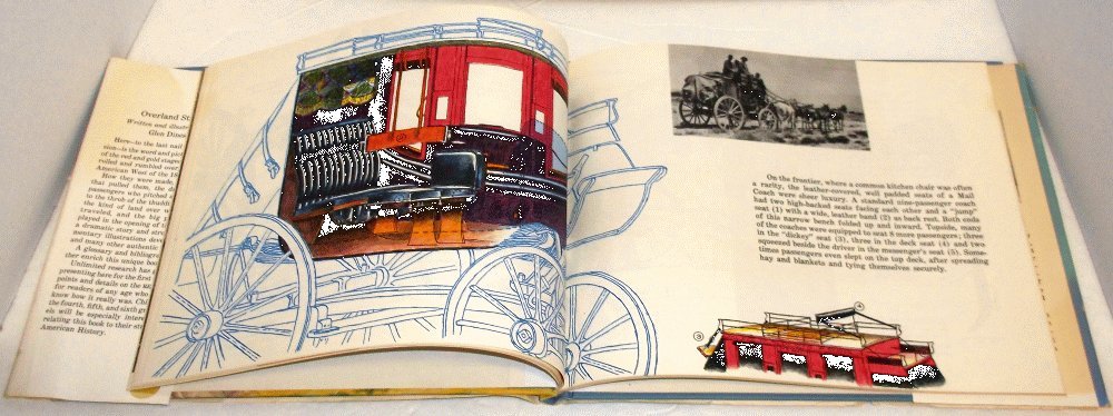Overland Stage : The Story of the Famous Overland Stagecoaches of the ...