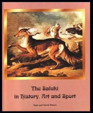 The Saluki in History, Art and Sport by David Waters | Goodreads