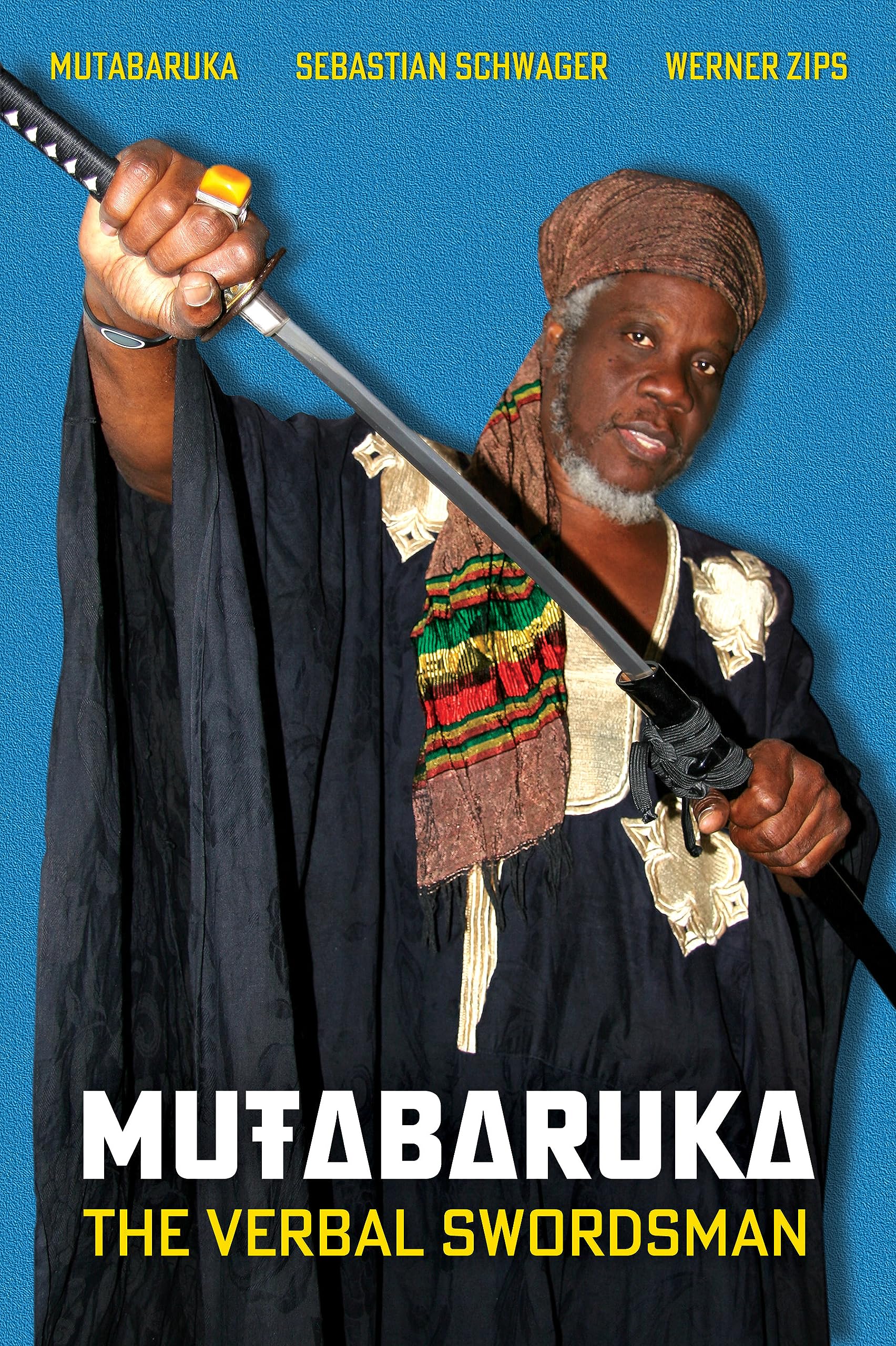 Mutabaruka: The Verbal Swordsman by Mutabaruka | Goodreads