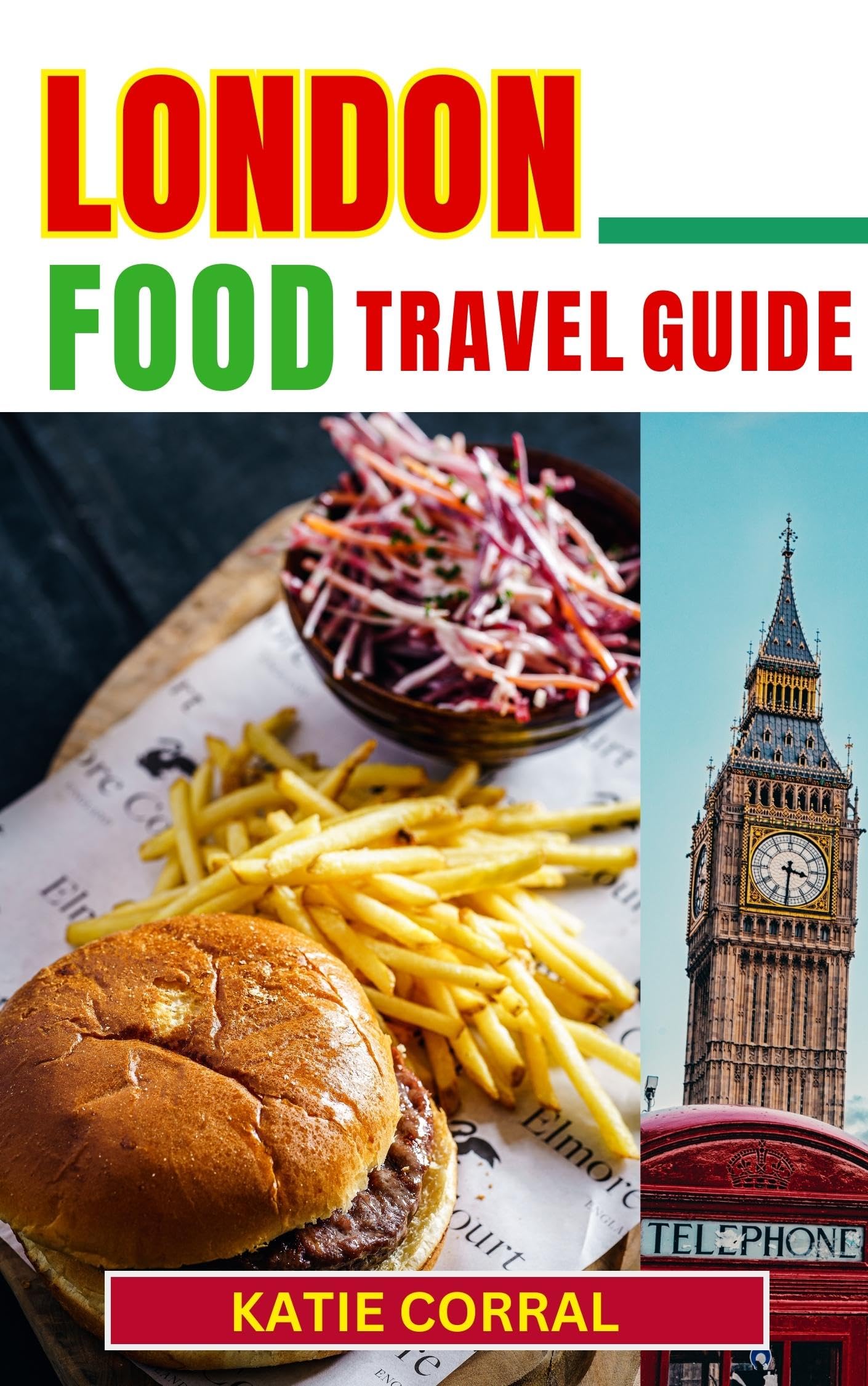 London Food Guide 2023: A Guide to discover the best restaurants ...