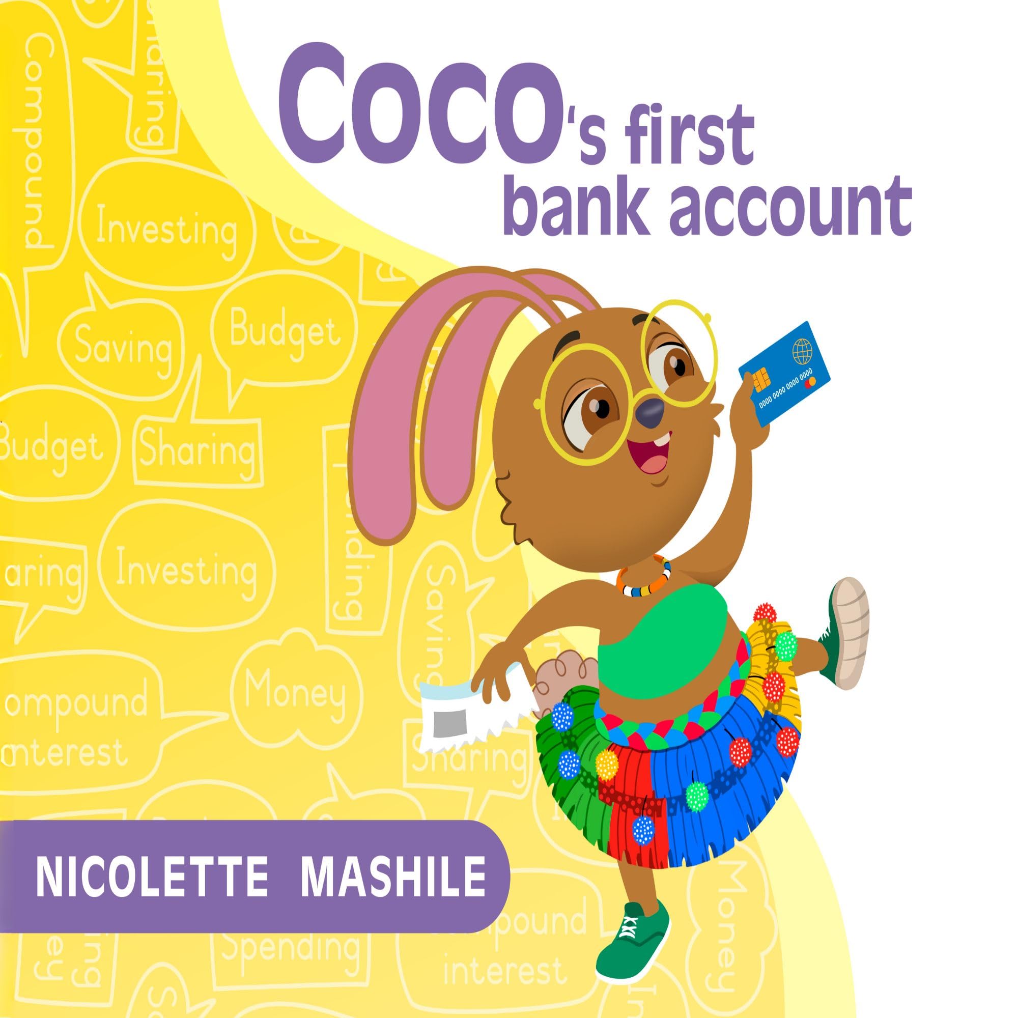 Coco's First Banking Account: Banking Account by Nicolette Mashile ...