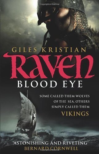 Raven: Blood Eye (Raven 1) by Kristian, Giles Paperback , F edition by ...