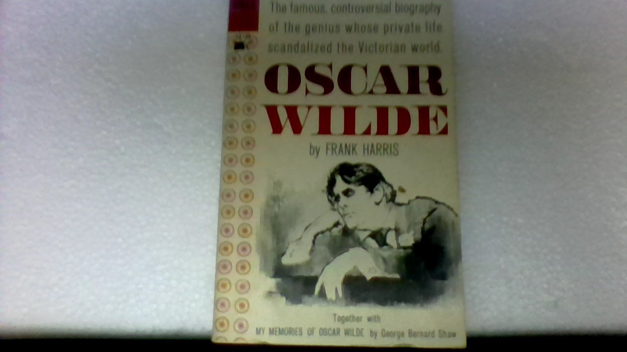 Oscar Wilde,: Including My memories of Oscar Wilde, by Frank Harris ...