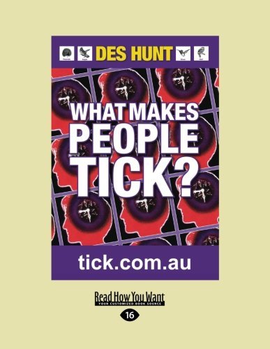 What Makes People Tick: How to Understand Yourself and Others by Des ...